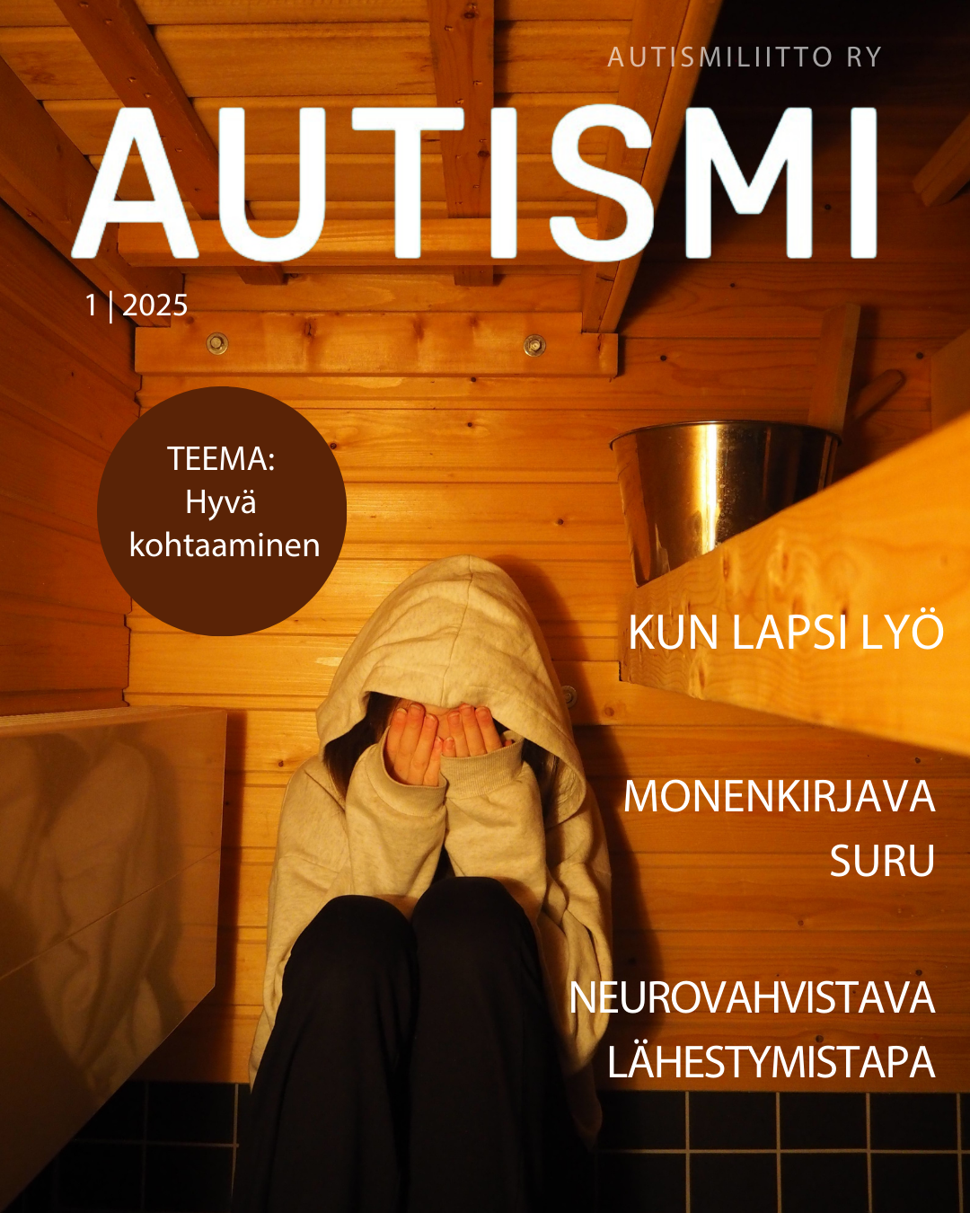 Autismi-verkkolehden ensimmäisen numeron teemana on Hyvä kohtaaminen ...
